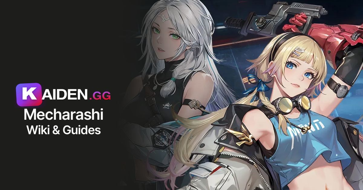 Mecharashi Tier List | Kaiden.gg